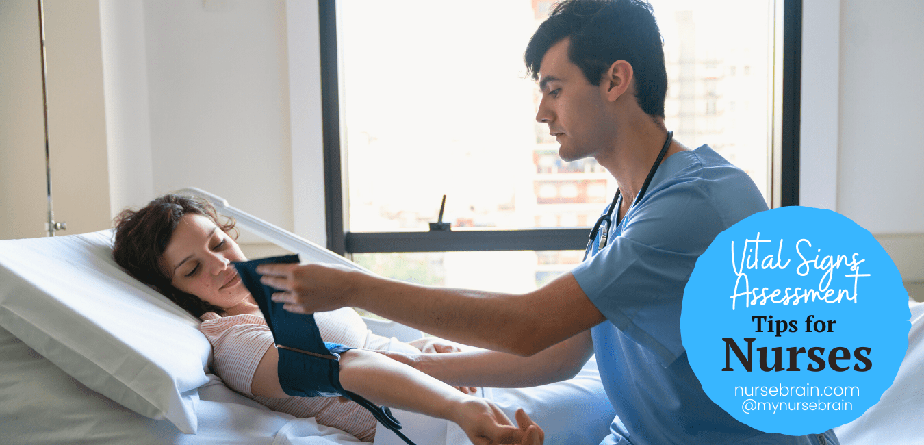 Vital Signs Assessment - NurseBrain®
